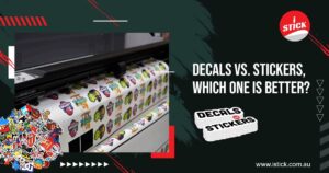 What Is the Better Option between Decals and Stickers?