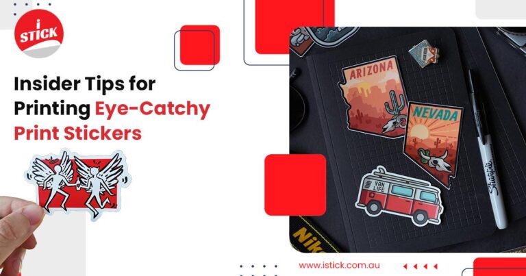 Expert Tips to Design Eye-Catching Print Stickers| iStick