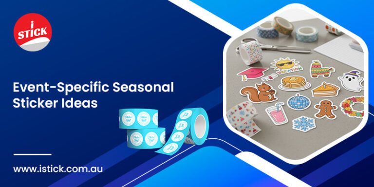 Top Seasonal Sticker Ideas for Businesses & Event Marketers