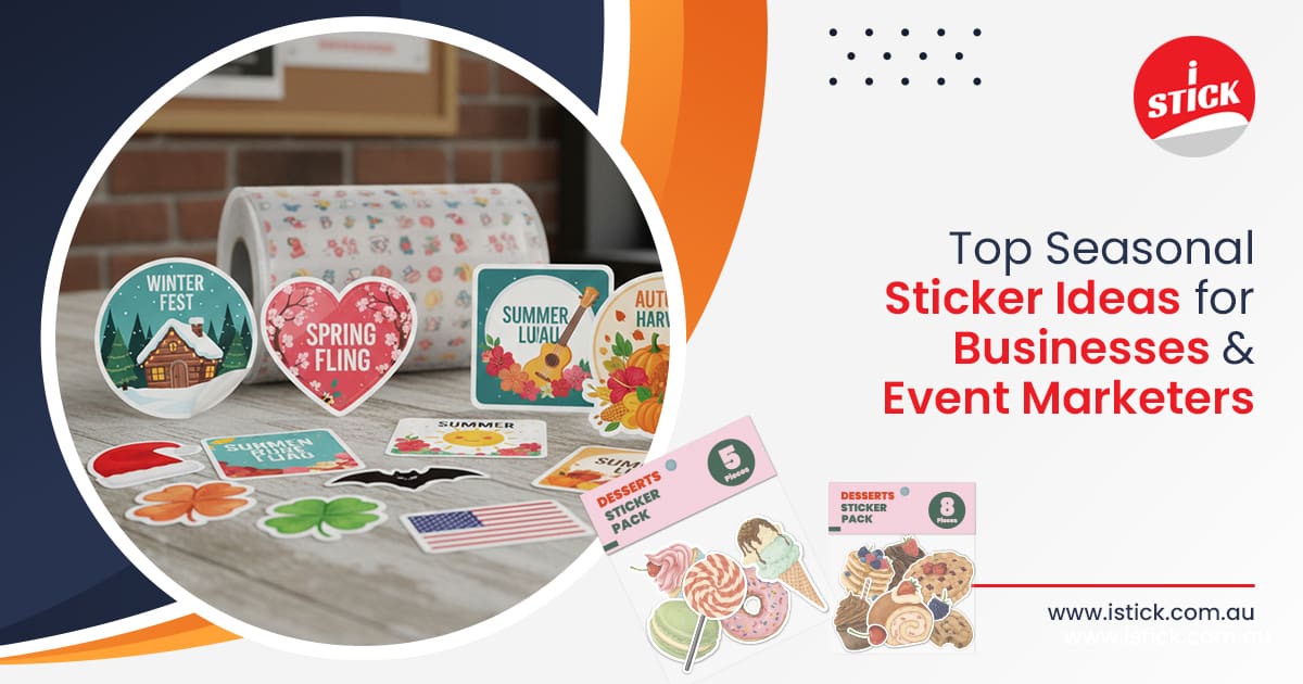 Top Seasonal Sticker Ideas for Businesses & Event Marketers